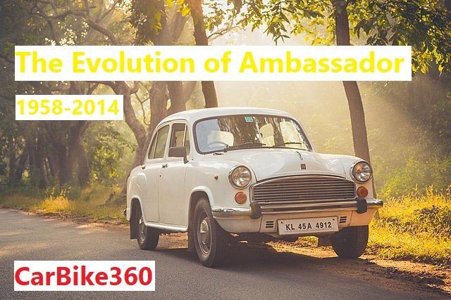The Evolution of the Hindustan Ambassador Car: 56 Years of Iconic ...